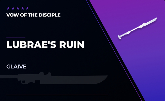 Lubraes ruin glaive